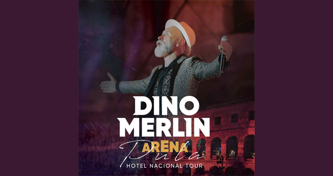 Koncert - Dino Merlin at Arena, Pula - ArenaHotels